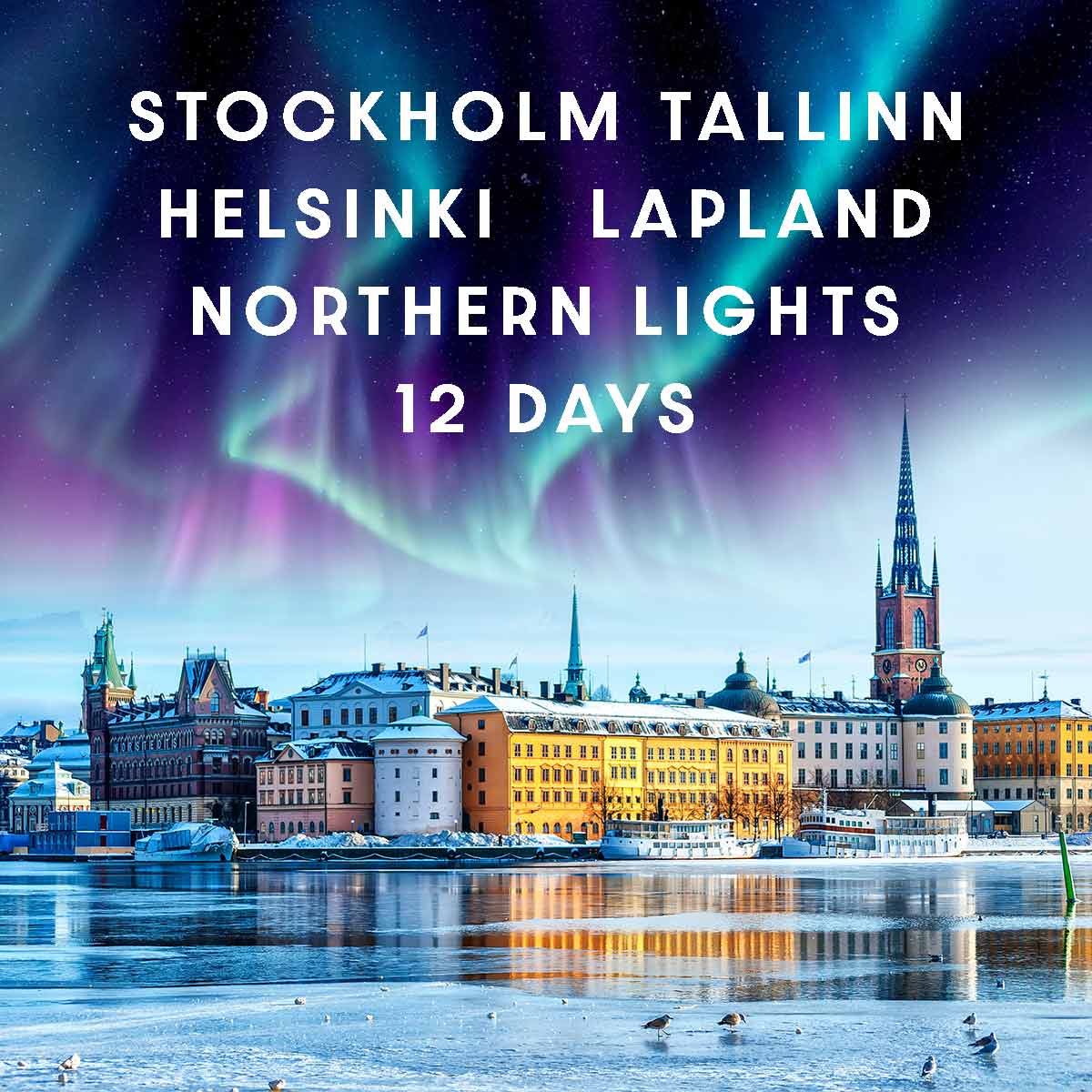 12-Day Northern Lights & Scandinavia Tour | Scandi Travel